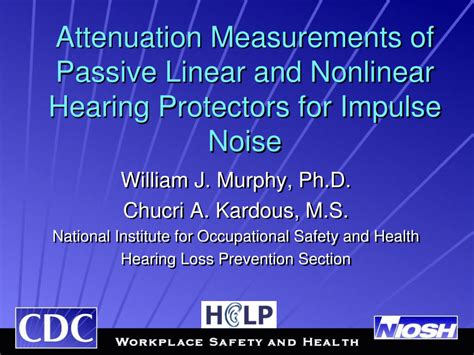 Pdf Attenuation Measurements Of Passive Linear And Nonlinear Hearing Protectors For Impulse Noise