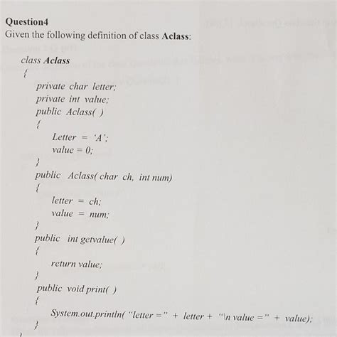 solved question4 given the following definition of class