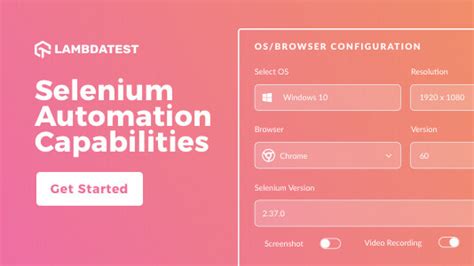 Desired Capabilities In Selenium Lambdatest