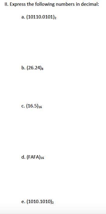 Solved II Express The Following Numbers In Decimal A Chegg