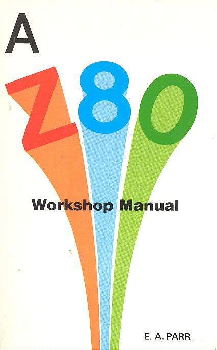 A Z80 Workshop Manual Book Computing History