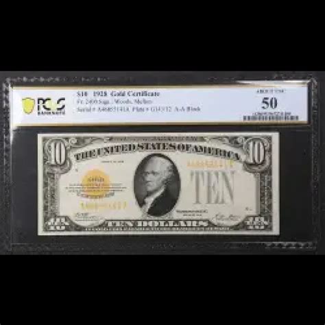 Pcgs About Unc 50 Series 1928 10 Gold Certificate A A Block Nice Note