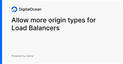 Allow More Origin Types For Load Balancers Voters Digitalocean