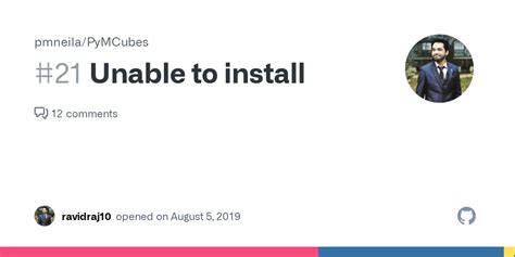 unable to install · issue 21 · pmneila pymcubes · github