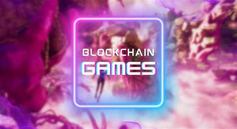 Blockchain Games How Do They Work And Whats Their Future Alt Gov