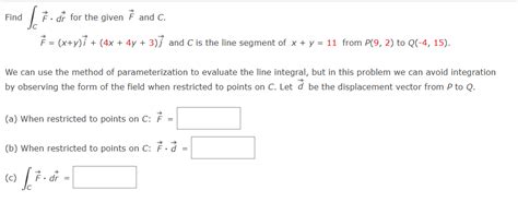 Solved Find ∫c﻿vecfdvecr ﻿for The Given Vecf ﻿and