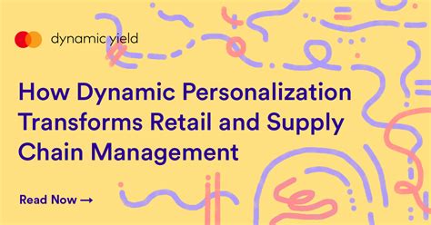 how personalization transforms retail and supply chain management
