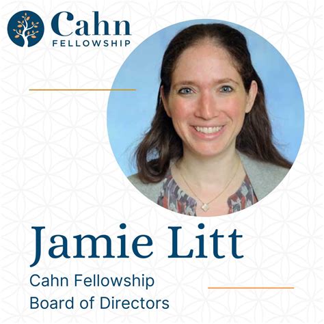 Cahn Fellowship On Linkedin Join Us In Welcoming Jamie Litt To The Cahn Fellowship Board Of