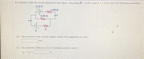 Solved An Engineer Built The Circuit Depicted In The Figure