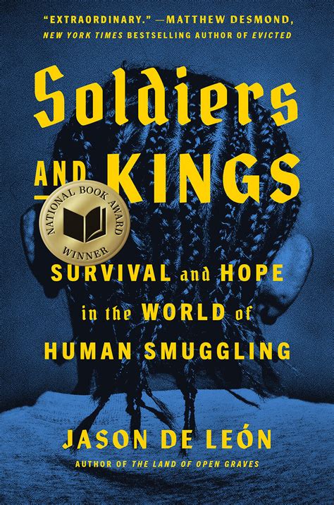 Soldiers And Kings Survival And Hope In The World Of Human Smuggling