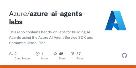 Github Azureazure Ai Agents Labs This Repo Contains Hands On Labs For Building Ai Agents