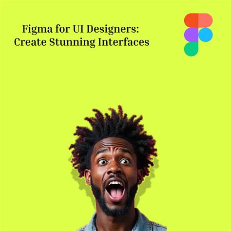 Figma For Ui Designers Create Stunning Interfaces Gbuhkhb9 Figma For Ui