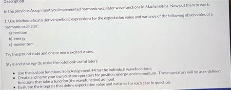 Solved 1 Use Mathematica To Derive Symbolic Expressions For