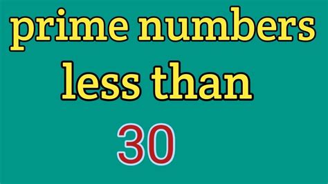 Write All Prime Numbers Less Than 30 Youtube