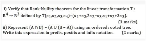 Video Solution Verify That The Rank Nullity Theorem For The Linear Transformation T R4 R3