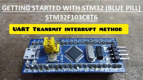 61 Uart Transmit Using Stm32f103 Interrupt Method Uart Protocol Stm32cube Ide Youtube