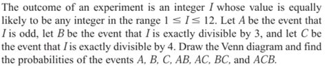 Solved The Outcome Of An Experiment Is An Integer I Whose