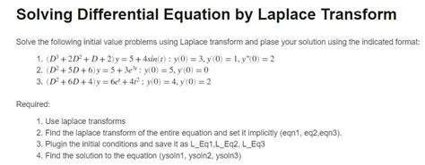 Solved Solving Differential Equation By Laplace Transform
