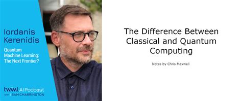 The Difference Between Classical And Quantum Computing