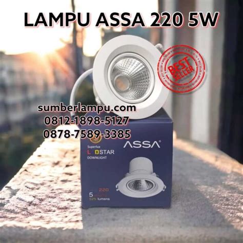 Lampu Downlight Assa W Sinar Cahaya