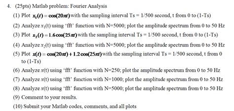 Solved 25pts Matlab Problem Fourier Analysis 1 Plot