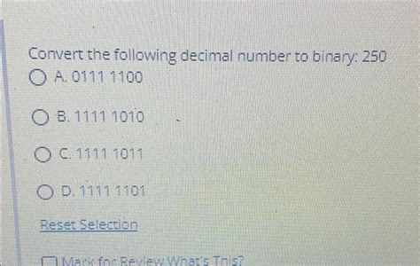 Solved Convert The Following Decimal Number To Binary Chegg