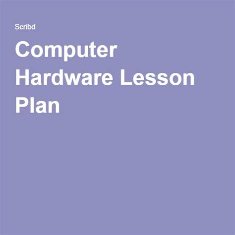 computer hardware lesson plan computer hardware lesson plans lesson plan pdf