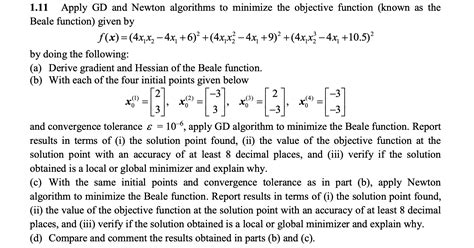 Solved 111 Apply Gd And Newton Algorithms To Minimize The