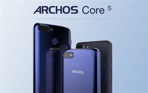 ARCHOS bringt neue Smartphones im 18:9 Format ab 99 Euro