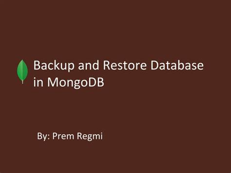 Backup Restore And Repair Database In Mongo Db Linux File Ppt