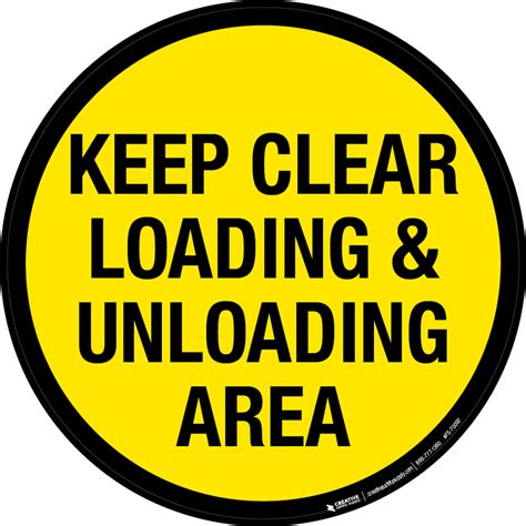 Keep Clear Loading Unloading Area Floor Sign