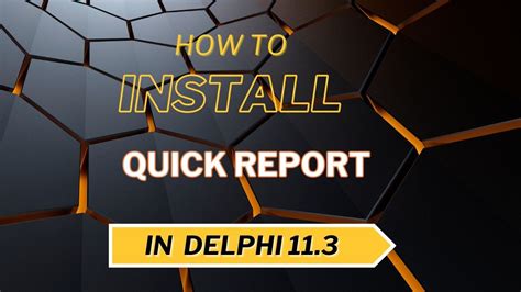 How To Install Quickreport 6 In Delphi 113 Youtube