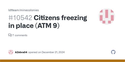 Citizens Freezing In Place Atm 9 · Issue 10542 · Ldtteam