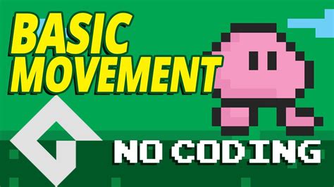 Game Maker Studio 2 Basic Movement Part 1 No Coding YouTube