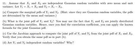 Solved 11 Assume That X1 And X2 Are Independent Gaussian