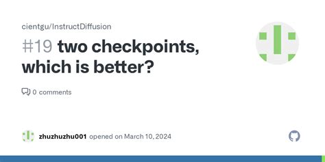 Two Checkpoints Which Is Better · Issue 19 · Cientguinstructdiffusion · Github