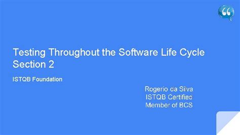 Testing Throughout The Software Life Cycle Section 2
