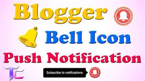 How To Enable Bell Icon Push Notification On Blogger Tutorial 2018 Push Notifications Icon Belle