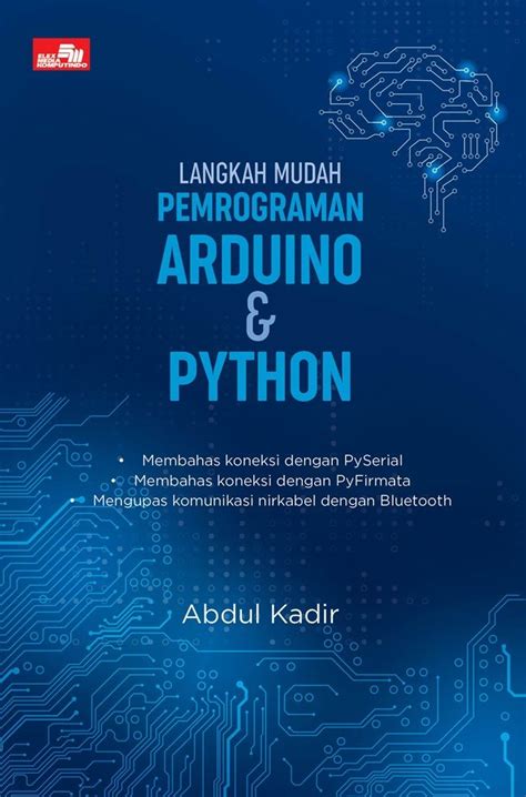 Jual Buku Langkah Mudah Pemrograman Arduino And Python Karya Abdul Kadir