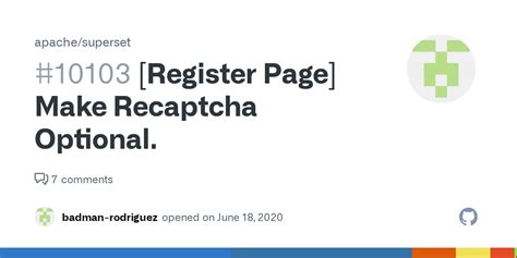 Register Page Make Recaptcha Optional · Issue 10103 · Apachesuperset · Github