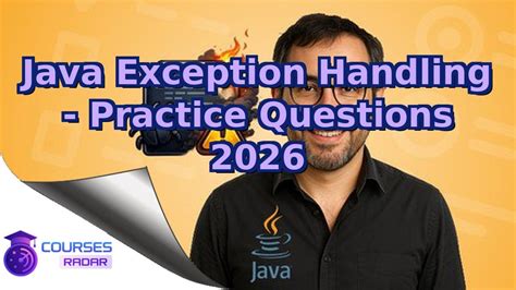 Java Exception Handling Practice Questions 2026 Free Course