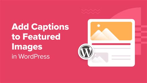 How To Add Captions To Featured Images In Wordpress Amazoupdates