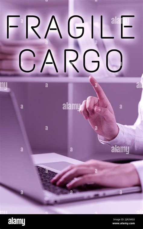 Conceptual Caption Fragile Cargo Word Written On Breakable Handle With