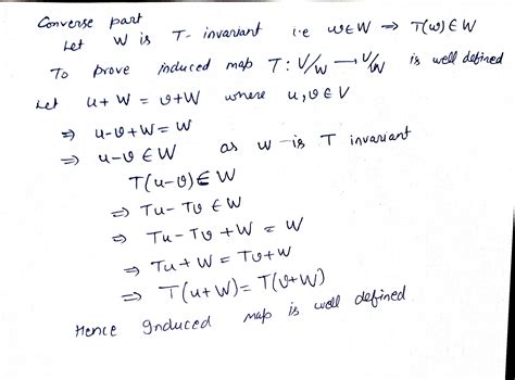 Solved Prove That Im T And Ker T Are T Invariant Prove That W Is Course Hero