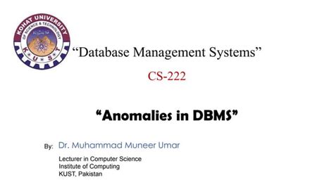 Lecture 18 Week 12 Anomalies In Dbmspptx