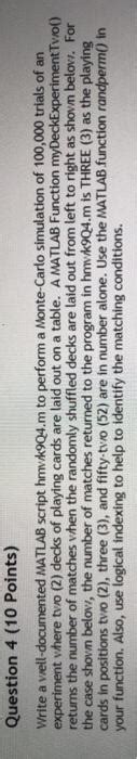 question 3 10 points write a well documented matlab