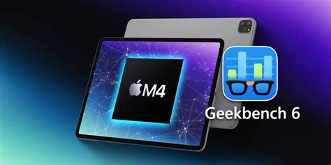 Apple M4 En Geekbench Un 25 Más Rápido Que M3 En Multicore