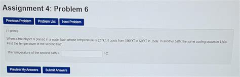 Solved When A Hot Object Is Placed In A Water Bath Whose