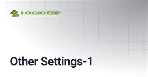 Other Settings 1 Logic Erp Docs