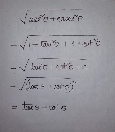 Prove That Whole Root Sec Theta Cosec Theta Tan Theta Cot Theta Hole Square
